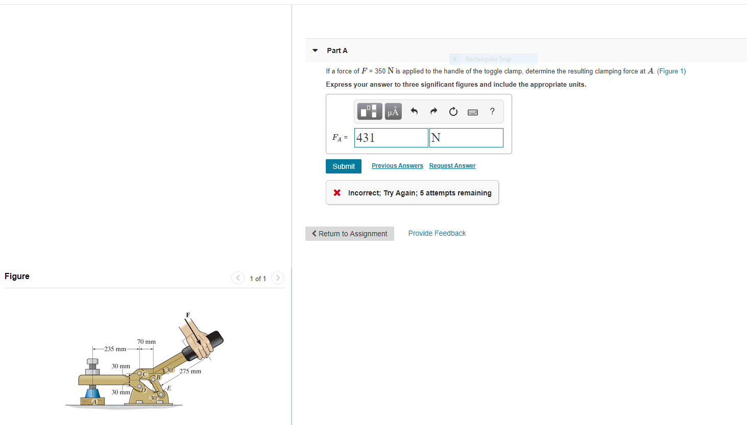Solved Part A Rectangular Snip 350 N is applied to the | Chegg.com