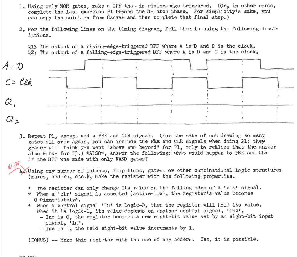 Solved 1. Using only NOR gates, make a DFF that is | Chegg.com