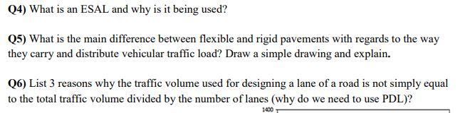 Solved Q4) What is an ESAL and why is it being used? 5) What | Chegg.com