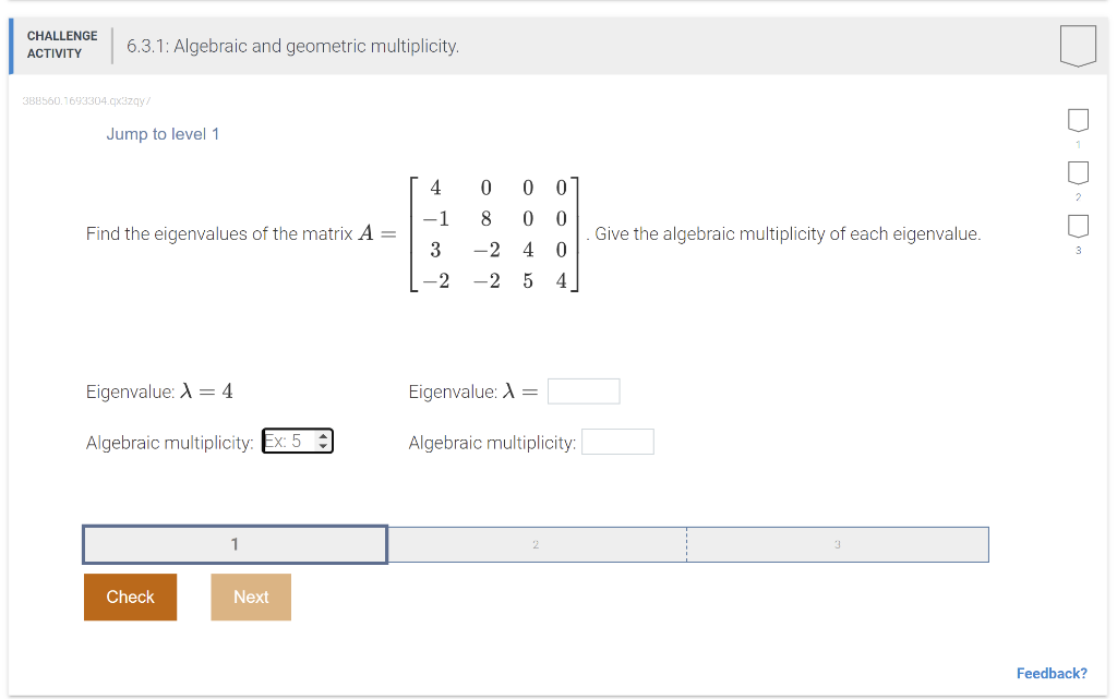 Solved CHALLENGE ACTIVITY 6.3.1: Algebraic and geometric | Chegg.com