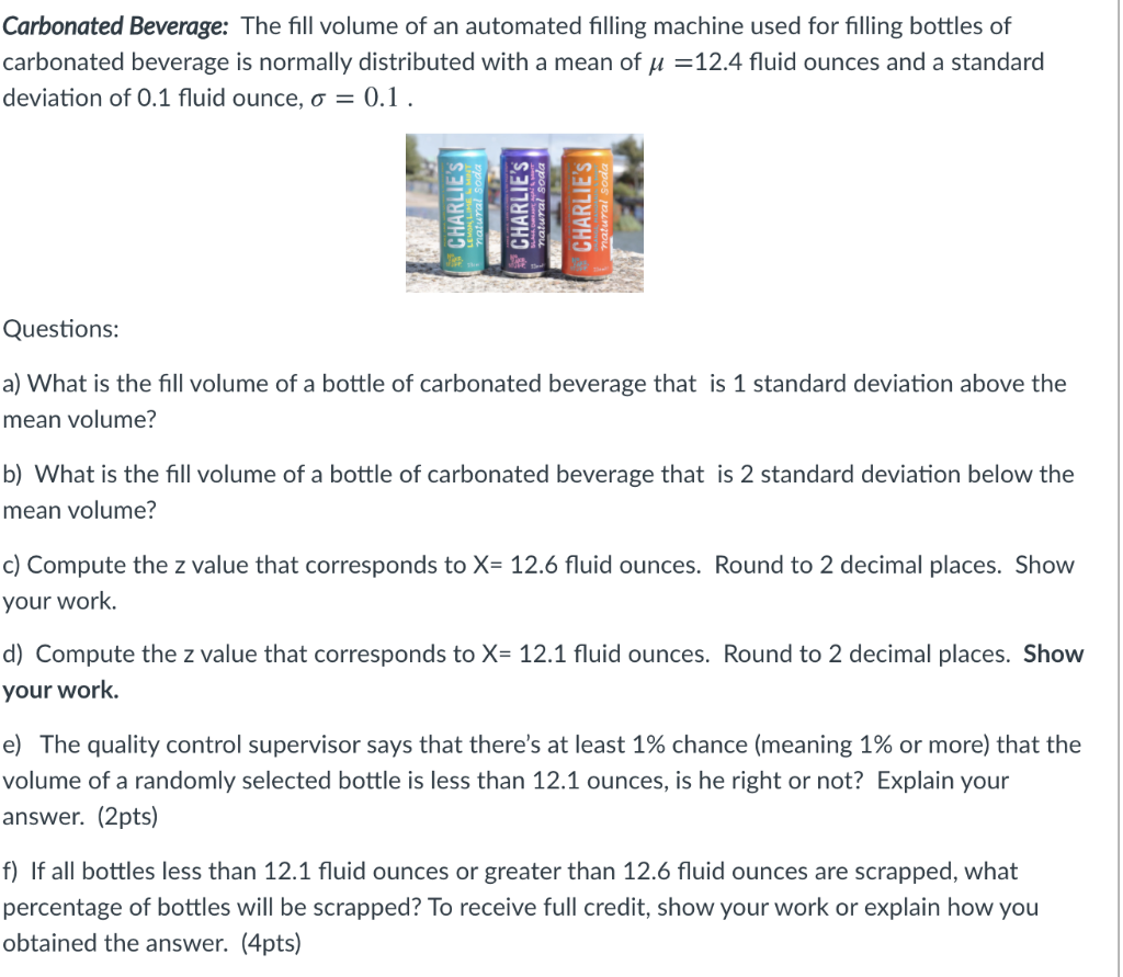 Solved Carbonated Beverage: The fill volume of an automated | Chegg.com