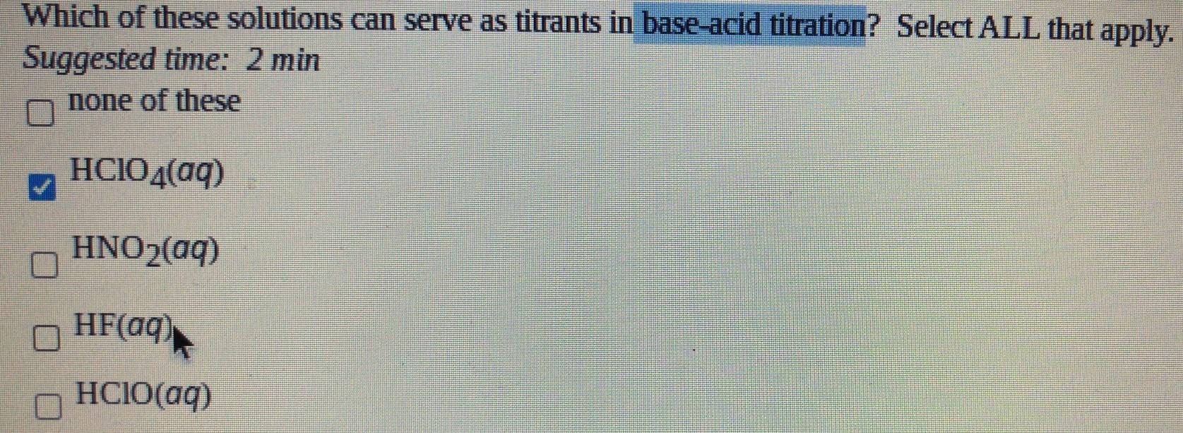 Solved Which of these solutions can serve as titrants in | Chegg.com