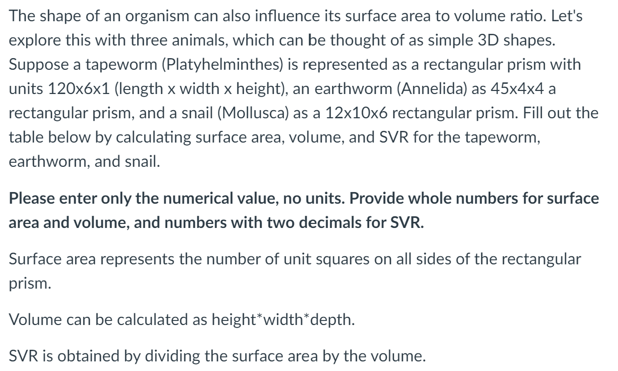 Solved The shape of an organism can also influence its | Chegg.com