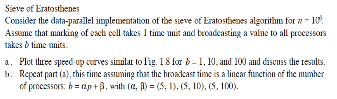 Solved Sieve Of Eratosthenes Consider The Data Parallel
