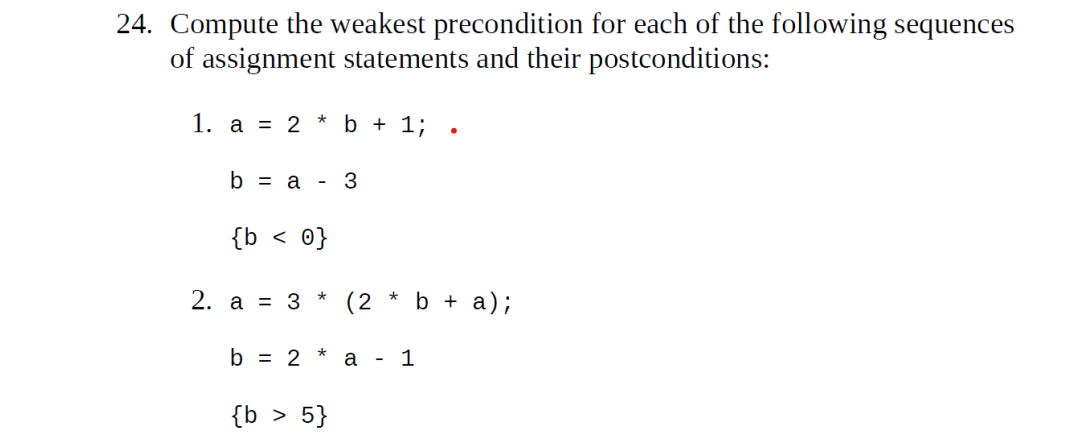 Solved 4 Compute The Weakest Precondition For Each Of The 