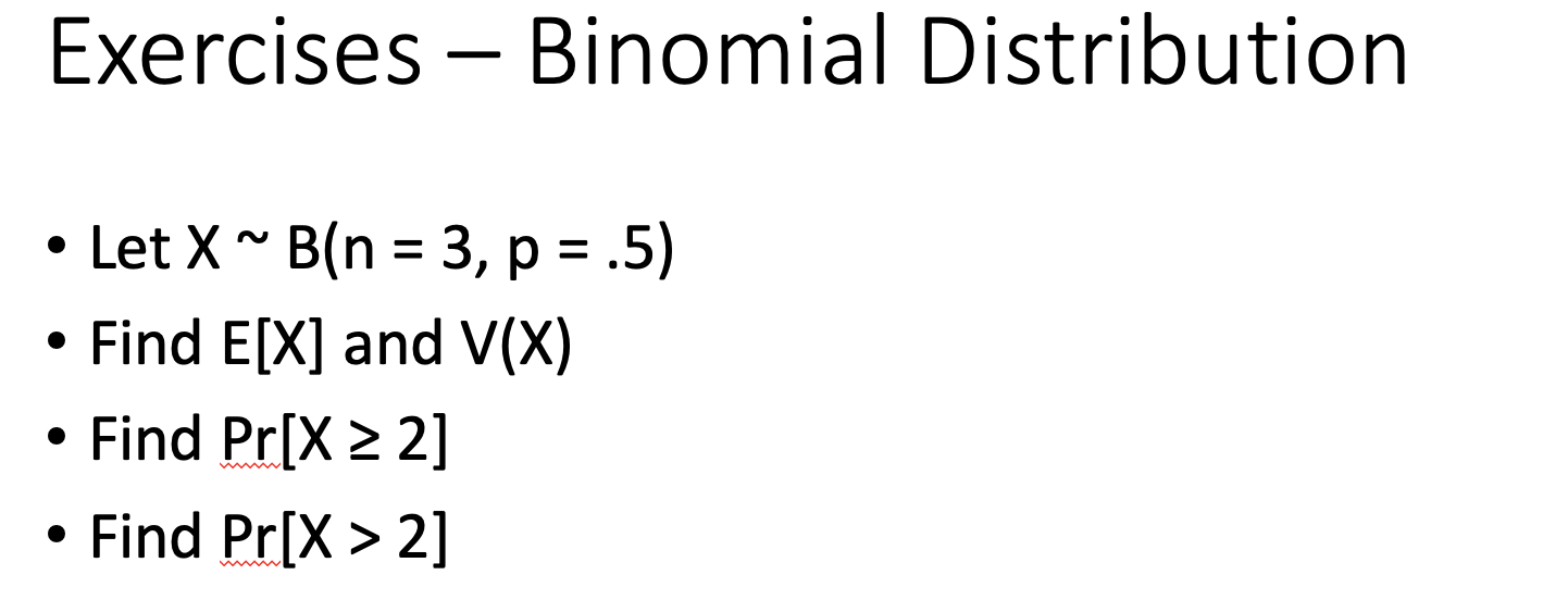 Solved Exercises - Binomial Distribution - Let X∼B(n=3,p=.5) | Chegg.com