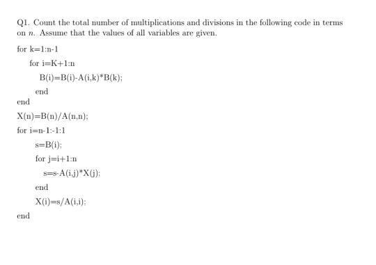 Solved Q1. Count the total number of multiplications and | Chegg.com