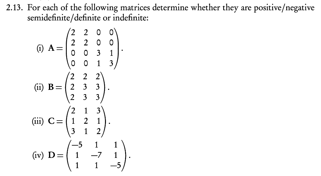 Solved 13. For each of the following matrices determine | Chegg.com