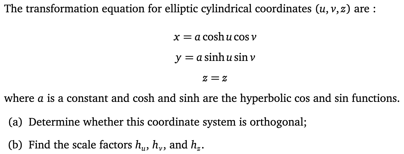 Solved The transformation equation for elliptic cylindrical | Chegg.com