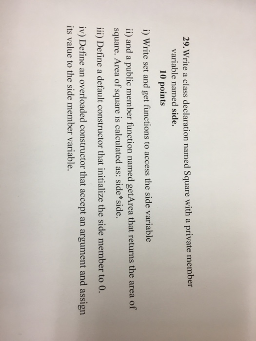 Solved 29. Write a class declaration named Square with a | Chegg.com