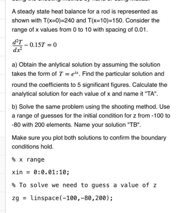 Solved A steady state heat balance for a rod is represented | Chegg.com