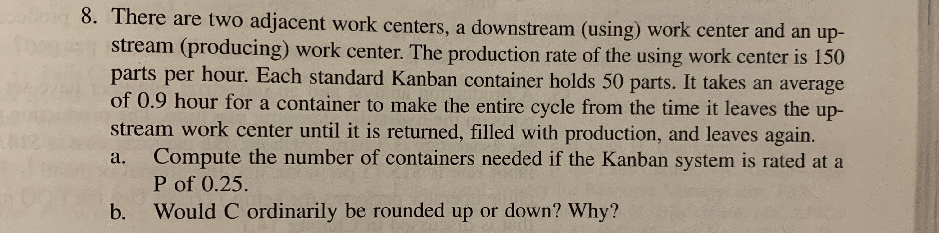8. There are two adjacent work centers, a downstream | Chegg.com