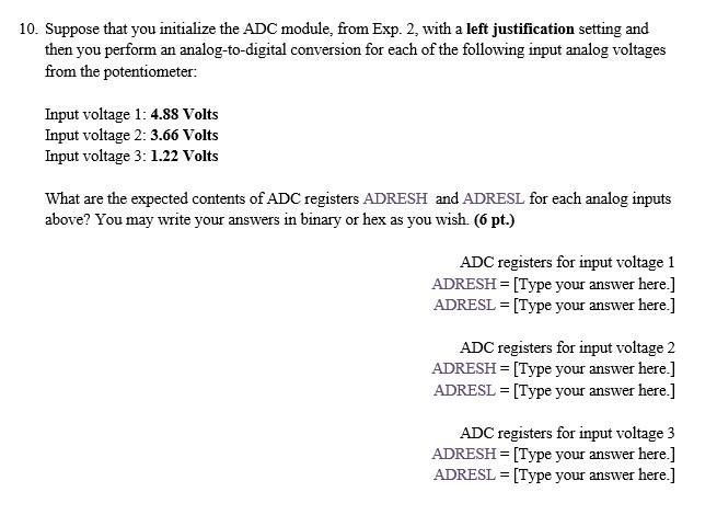 Solved 10. Suppose that you initialize the ADC module, from | Chegg.com