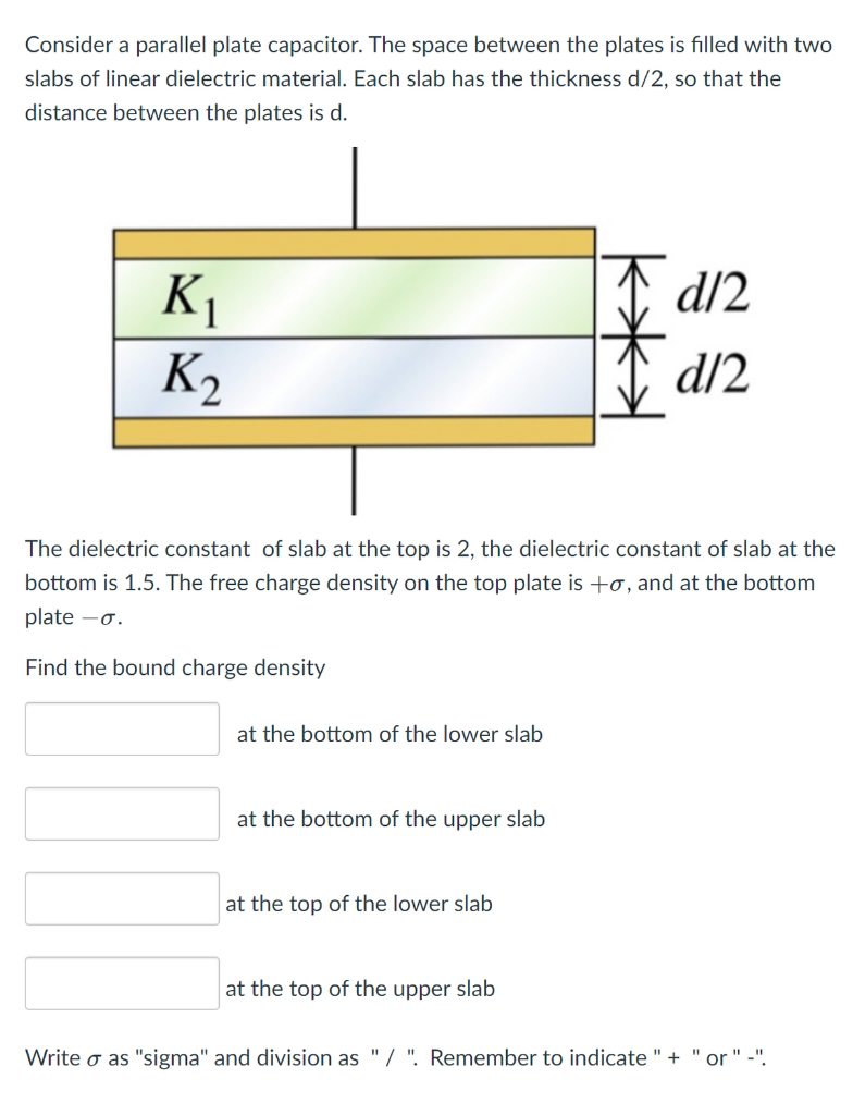 Solved Consider a parallel plate capacitor. The space | Chegg.com