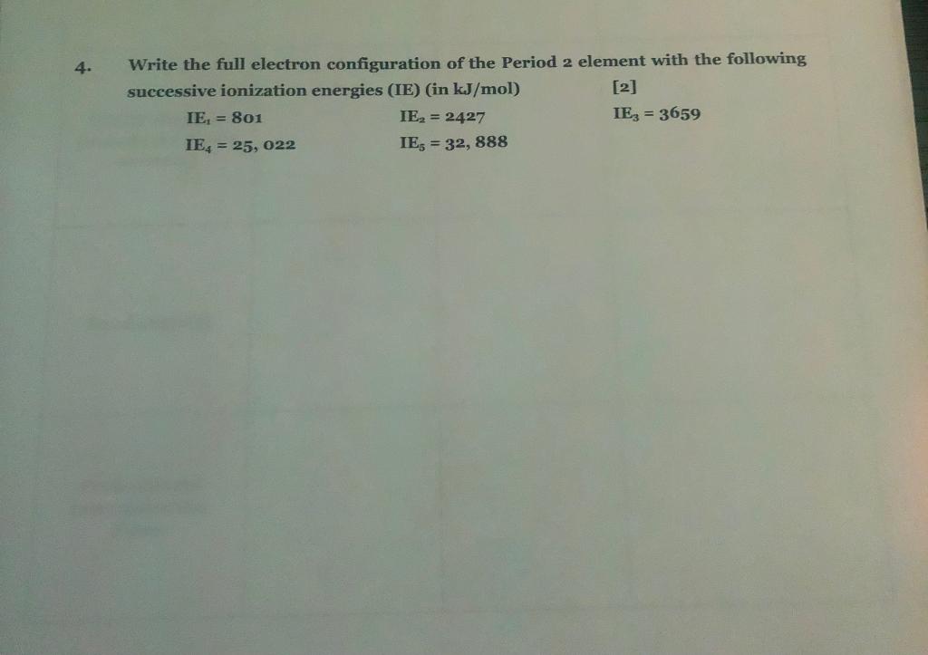 Solved Write the full electron configuration of the Period 2 | Chegg.com