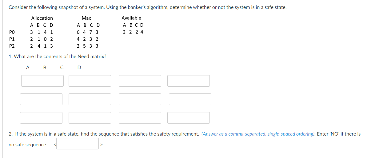 Solved Consider the following snapshot of a system. Using | Chegg.com