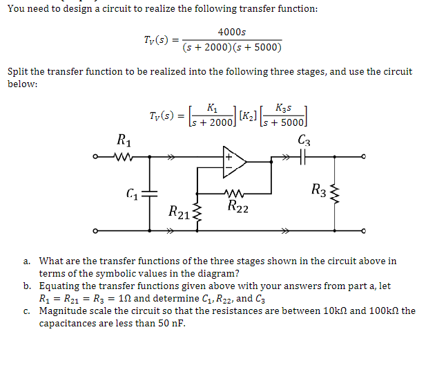 Solved You need to design a circuit to realize the following | Chegg.com