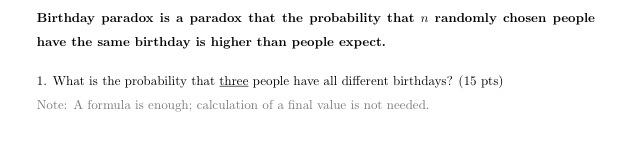 Solved Birthday paradox is a paradox that the probability | Chegg.com