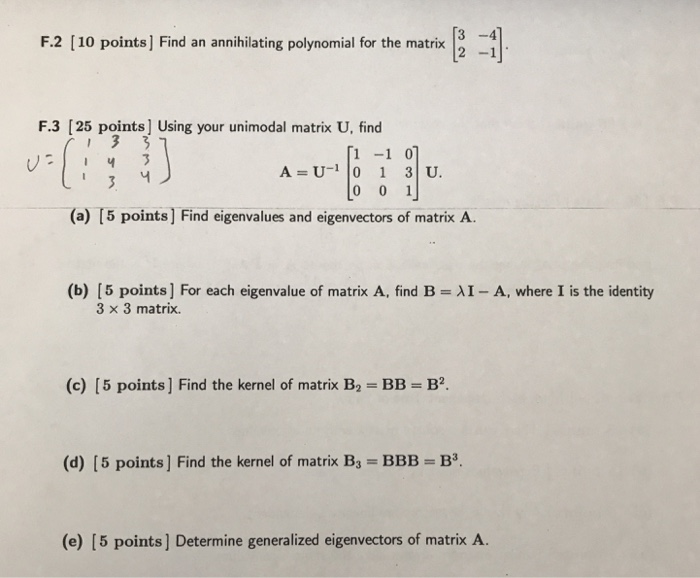 Solved F.2 [10 points] Find an annihilating polynomial for | Chegg.com