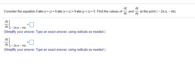Solved dz Consider the equation 5 sin (x+y)+6 sin (x + 2) + | Chegg.com