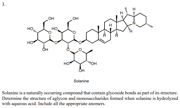 Solved 3. HO, ఎరుడు A *OH HO SH Solanine Solanine is a | Chegg.com