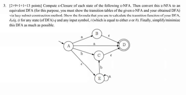 Solved 3. [2+9+1+1=13 points] Compute E-Closure of each | Chegg.com