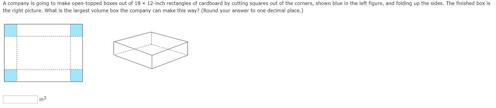 Solved A company is going to make open-topped boxes out of | Chegg.com