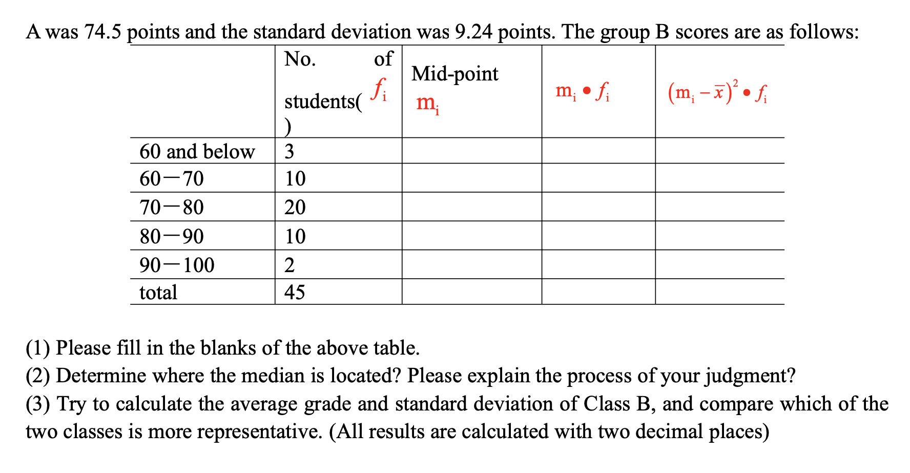 Solved Classes A and B participated in the “Statistics” | Chegg.com