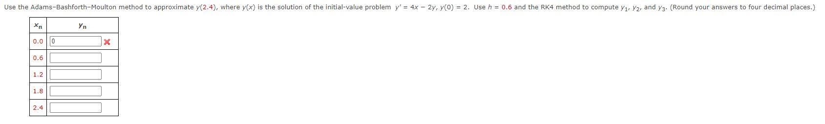 Solved Use the Adams-Bashforth-Moulton method to approximate | Chegg.com