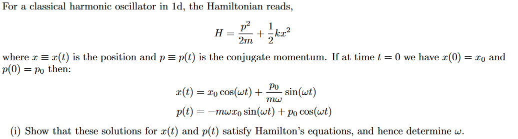 Solved For a classical harmonic oscillator in 1d, the | Chegg.com