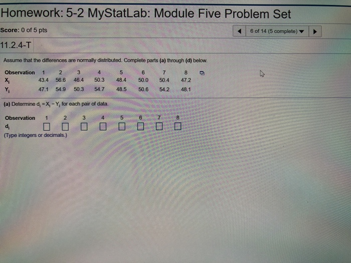 Solved Homework: 5-2 MyStatLab: Module Five Problem Set | Chegg.com