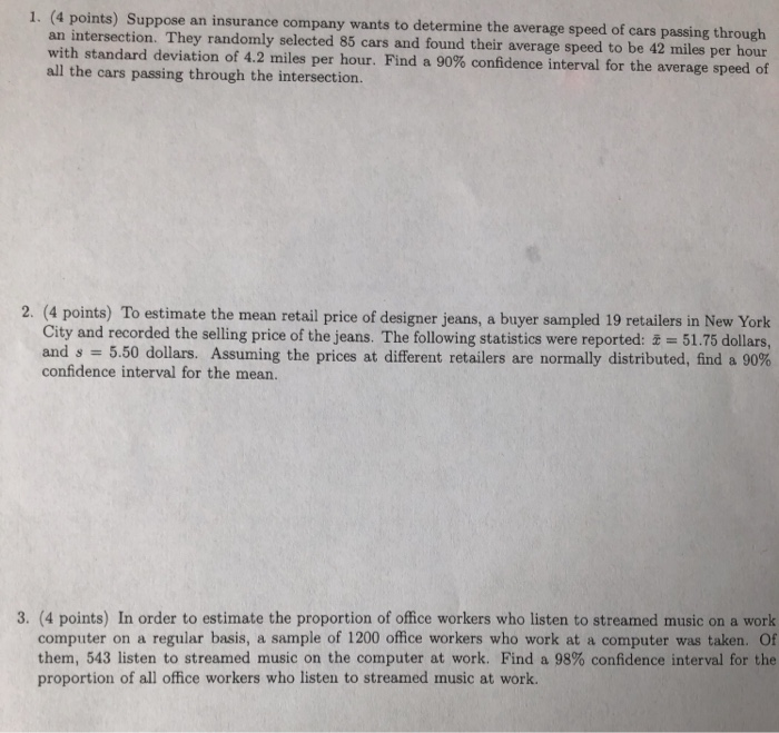 Solved 1. (4 points) Suppose an insurance company wants to | Chegg.com