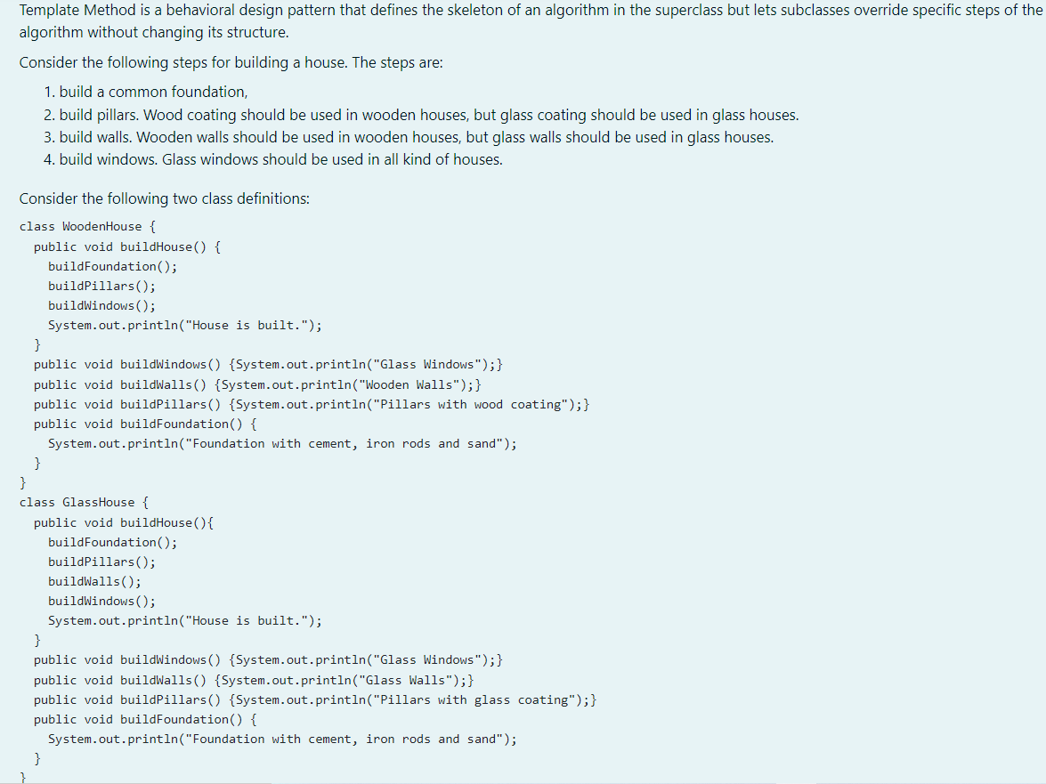 Solved Template Method is a behavioral design pattern that | Chegg.com