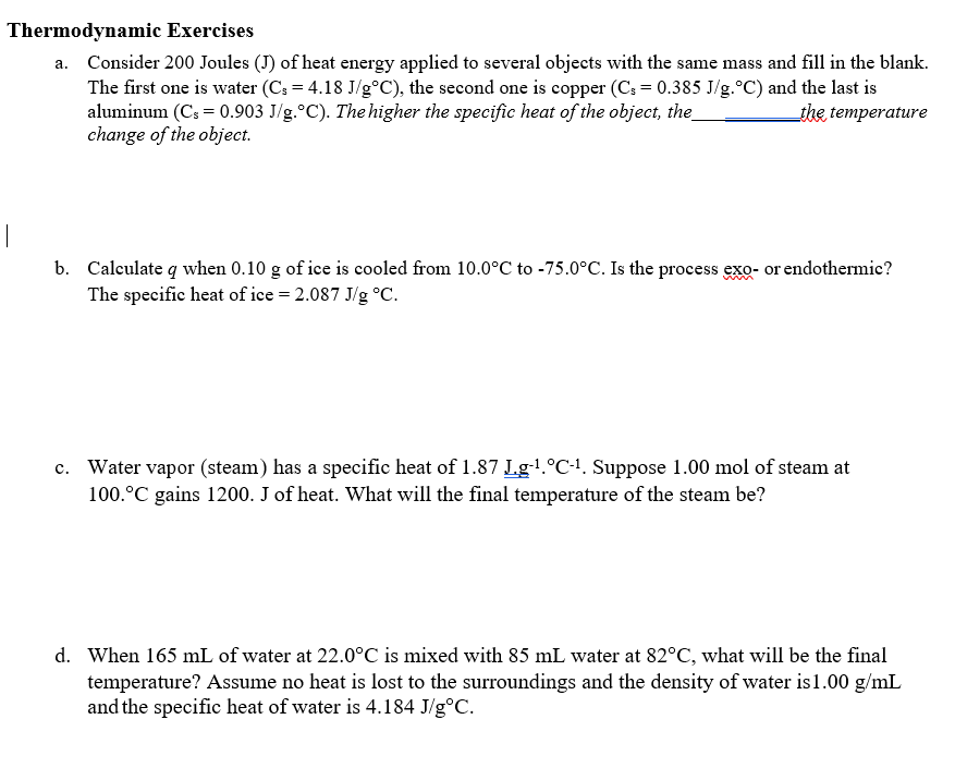 Solved Thermodynamic Exercises a. Consider 200 Joules (I) of | Chegg.com