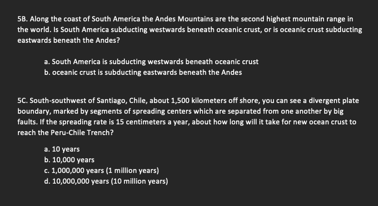 Solved 5B. Along the coast of South America the Andes | Chegg.com