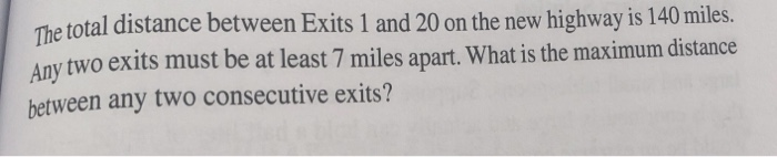 Solved The total distance between Exits 1 and 20 on the new | Chegg.com