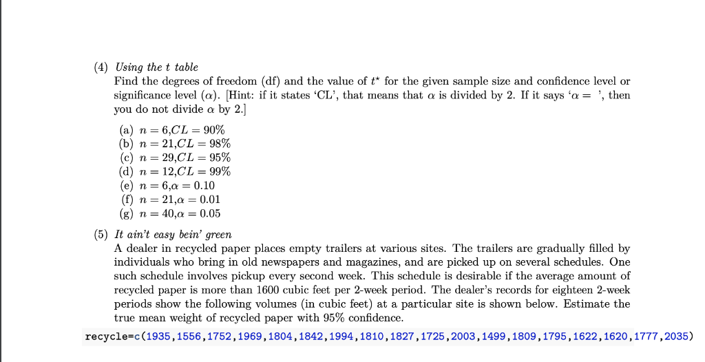 Solved (4) Using the t table Find the degrees of freedom | Chegg.com