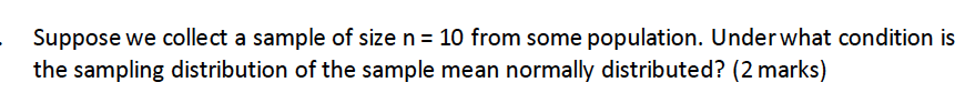Solved Suppose we collect a sample of size n=10 from some | Chegg.com