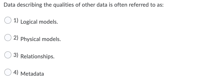 Solved Because Data modeling is the most important part of | Chegg.com