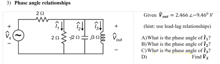 Solved 3) Phase angle relationships 222 Given V out = 2.466 | Chegg.com