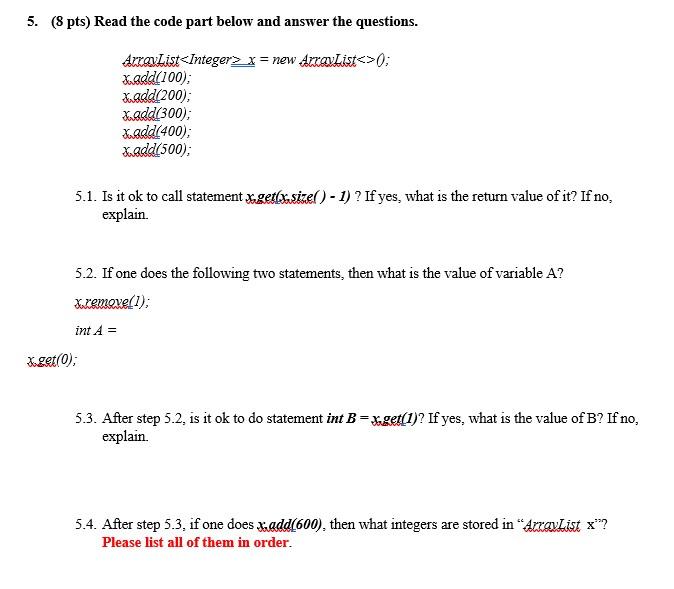 Solved ( 8 pts) Read the code part below and answer the | Chegg.com