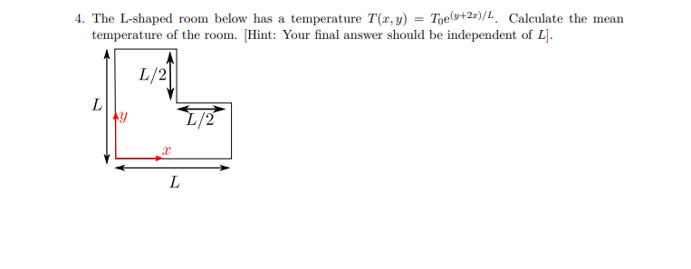 Solved 4. The L-shaped room below has a temperature T(x,y) = | Chegg.com