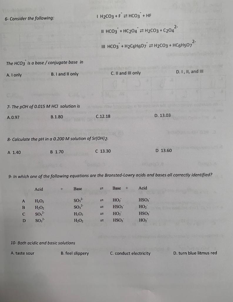 Solved 6- Consider the following: I H2CO3 + F = HCO3 + HF 2- | Chegg.com