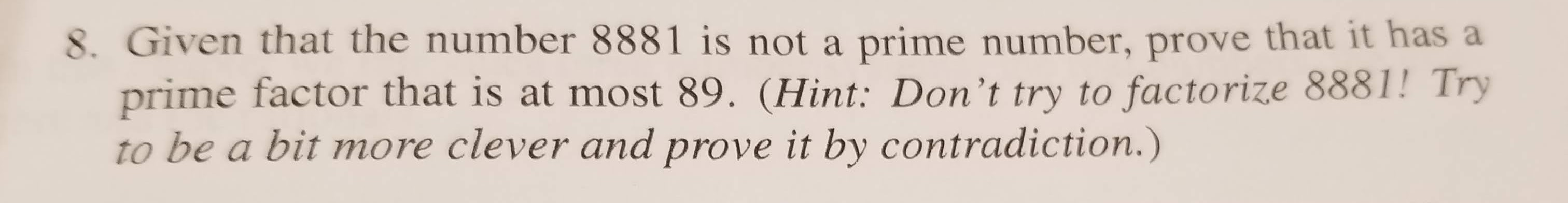Solved 8. Given that the number 8881 is not a prime number, | Chegg.com