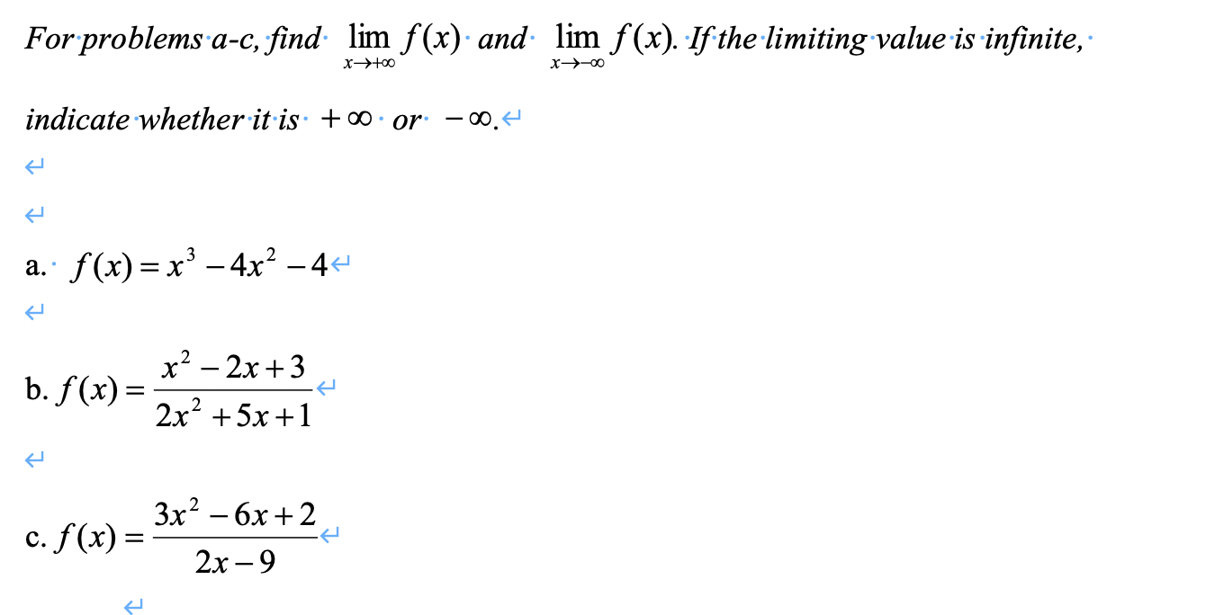 Solved For problems a-c, find lim f(x) and lim f(x). If the | Chegg.com