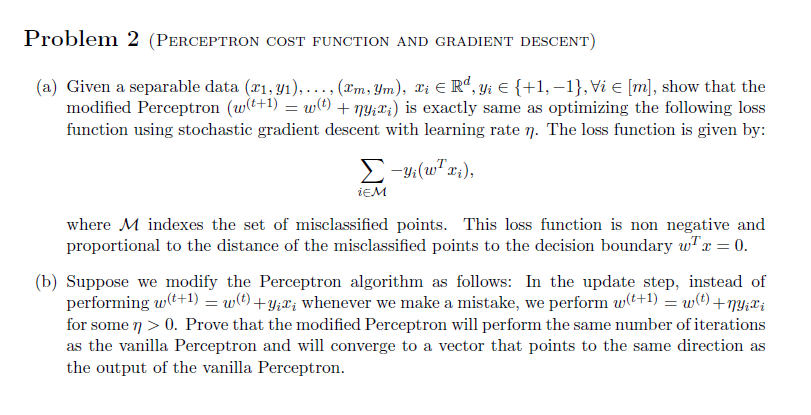 Solved Problem 2 (PERCEPTRON COST FUNCTION AND GRADIENT | Chegg.com