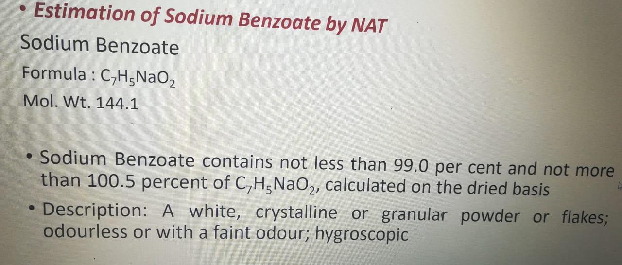 Estimation of Sodium Benzoate by NAT Sodium Benzoate | Chegg.com