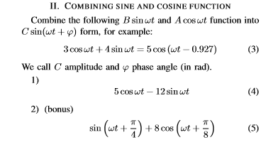 Solved II. COMBINING SINE AND COSINE FUNCTION Combine the | Chegg.com