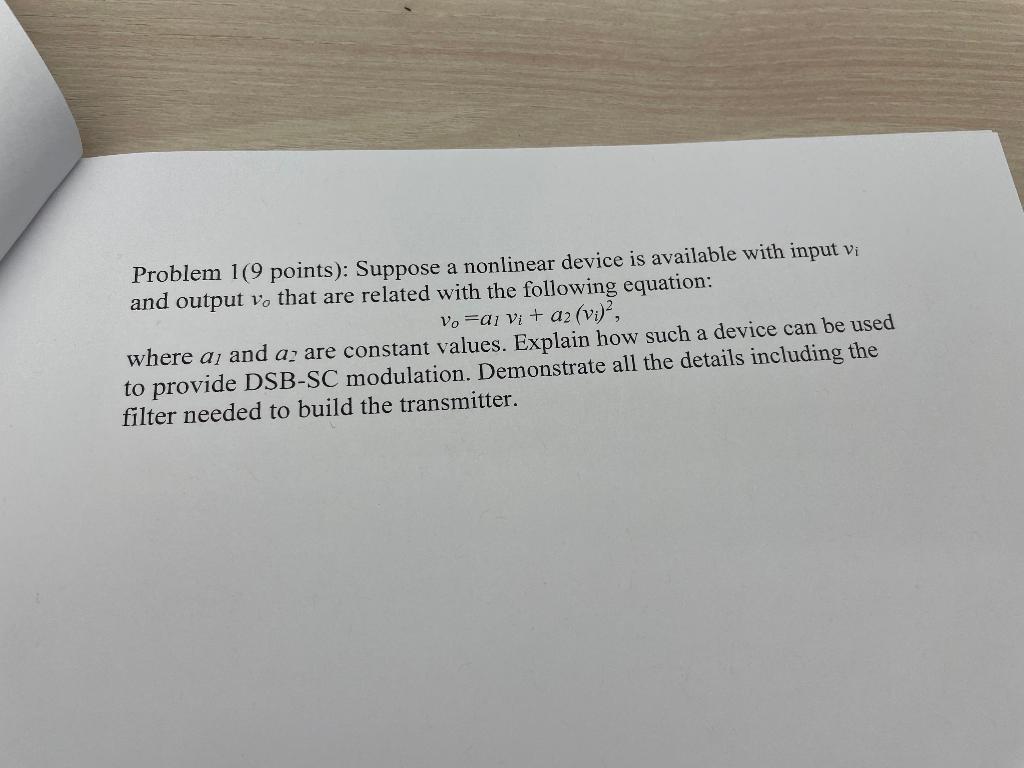 Solved Problem 1(9 points): Suppose a nonlinear device is | Chegg.com