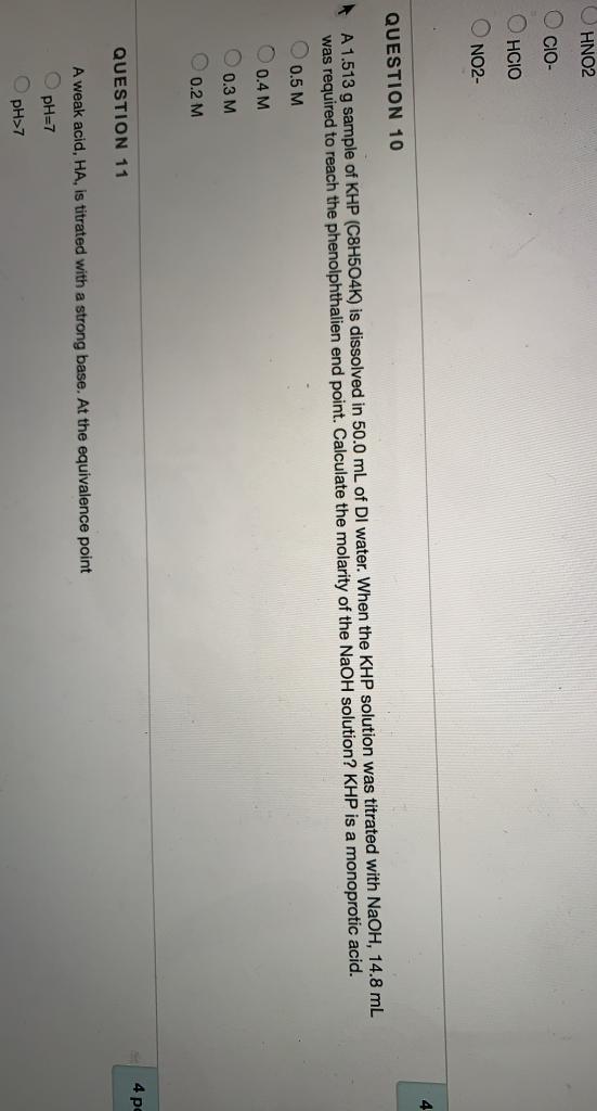 Solved HNO2 OCIO- OHCIO NO2- 4 QUESTION 10 A 1.513 g sample | Chegg.com